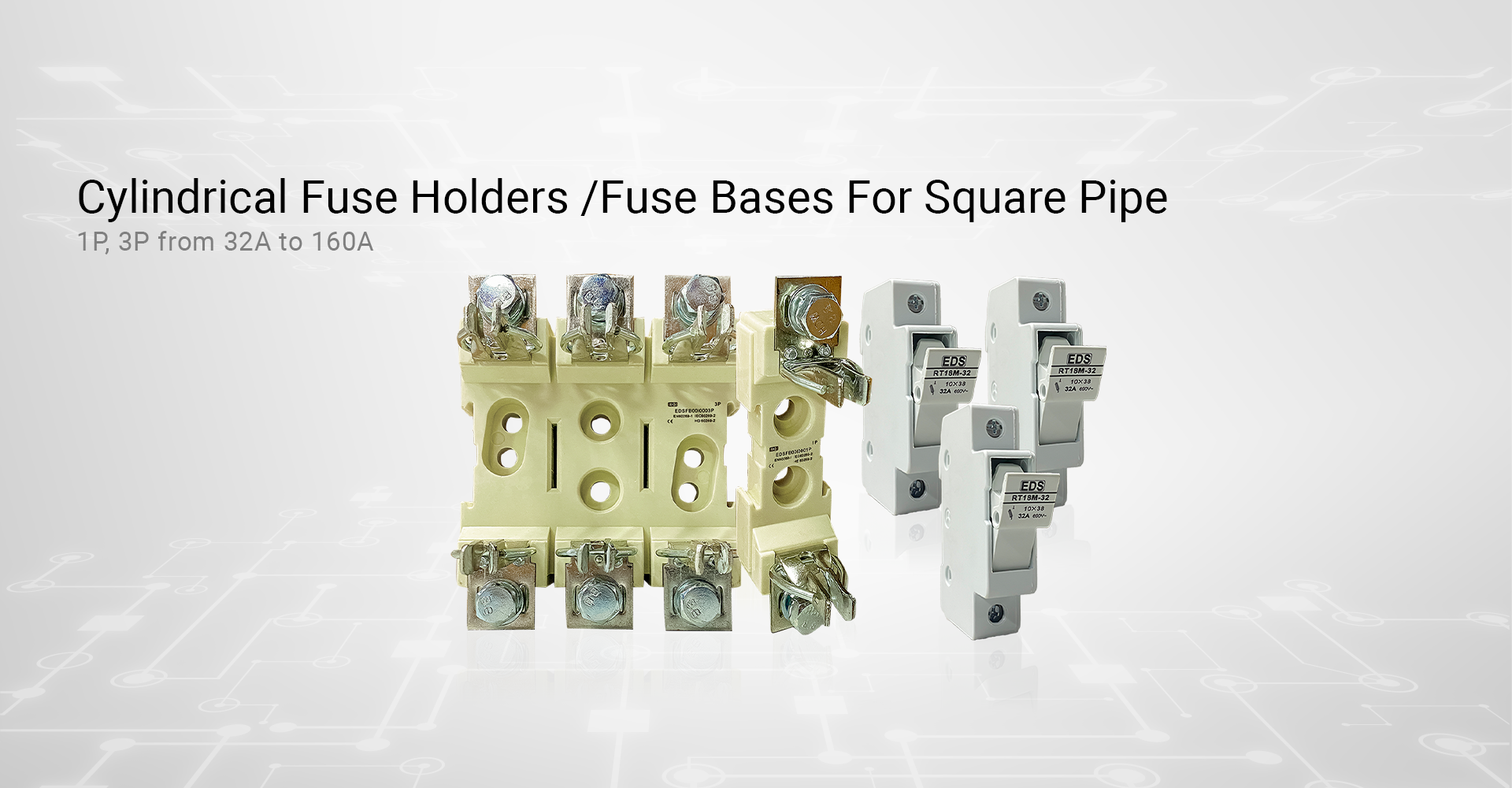EDS Cylindrical Fuse Holders /Fuse Bases For Square Pipe - Eltekh